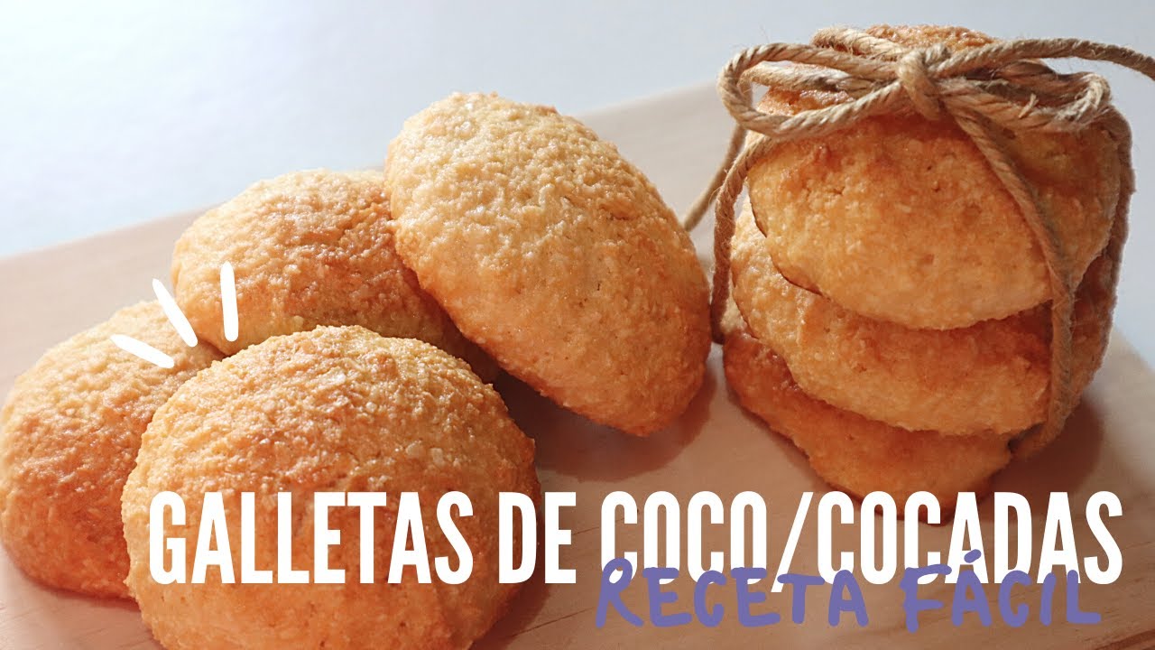 GALLETAS DE COCO/COCADAS/RECETA EXTRA FÁCIL - YouTube