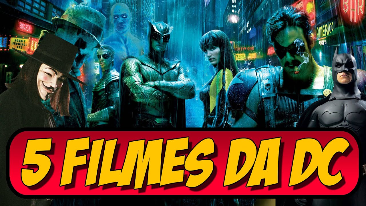 OS 5 MELHORES FILMES DA DC - YouTube