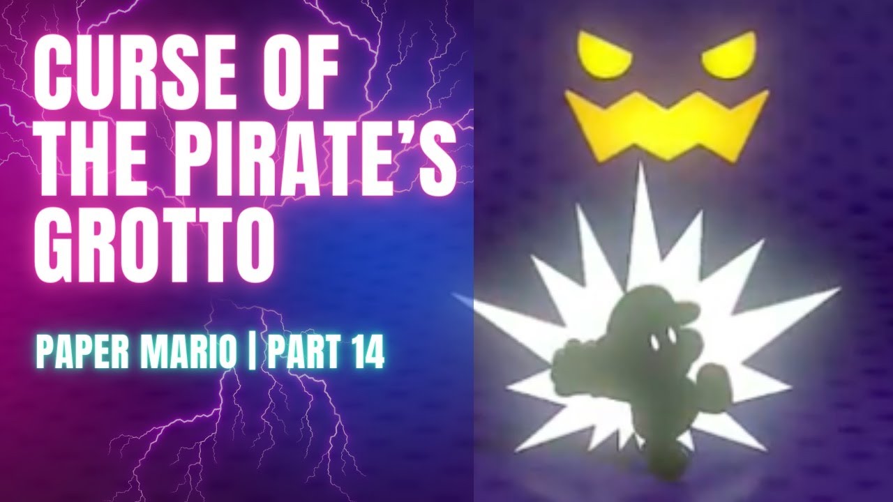 Paper Mario TTYD Part 14: The Curse of the Pirates Grotto - YouTube