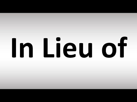 How to Pronounce In Lieu of