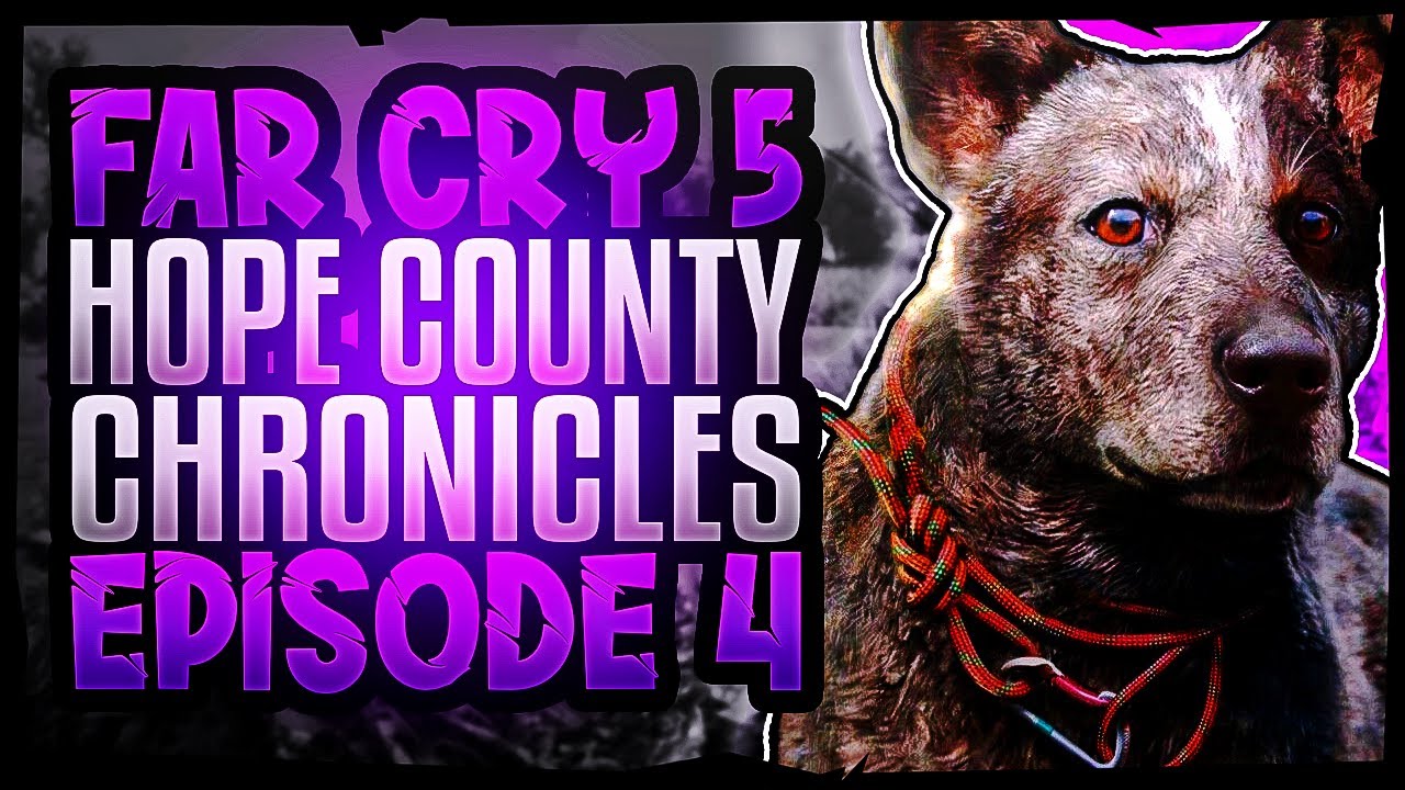 Hope County Chronicles: The Fight Continues - Episode 4 - YouTube