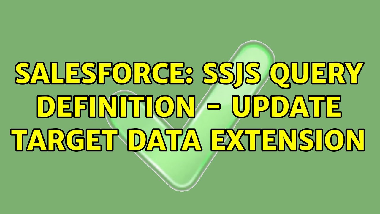 Salesforce Ssjs Query Definition Update Target Data Extension Youtube 9291