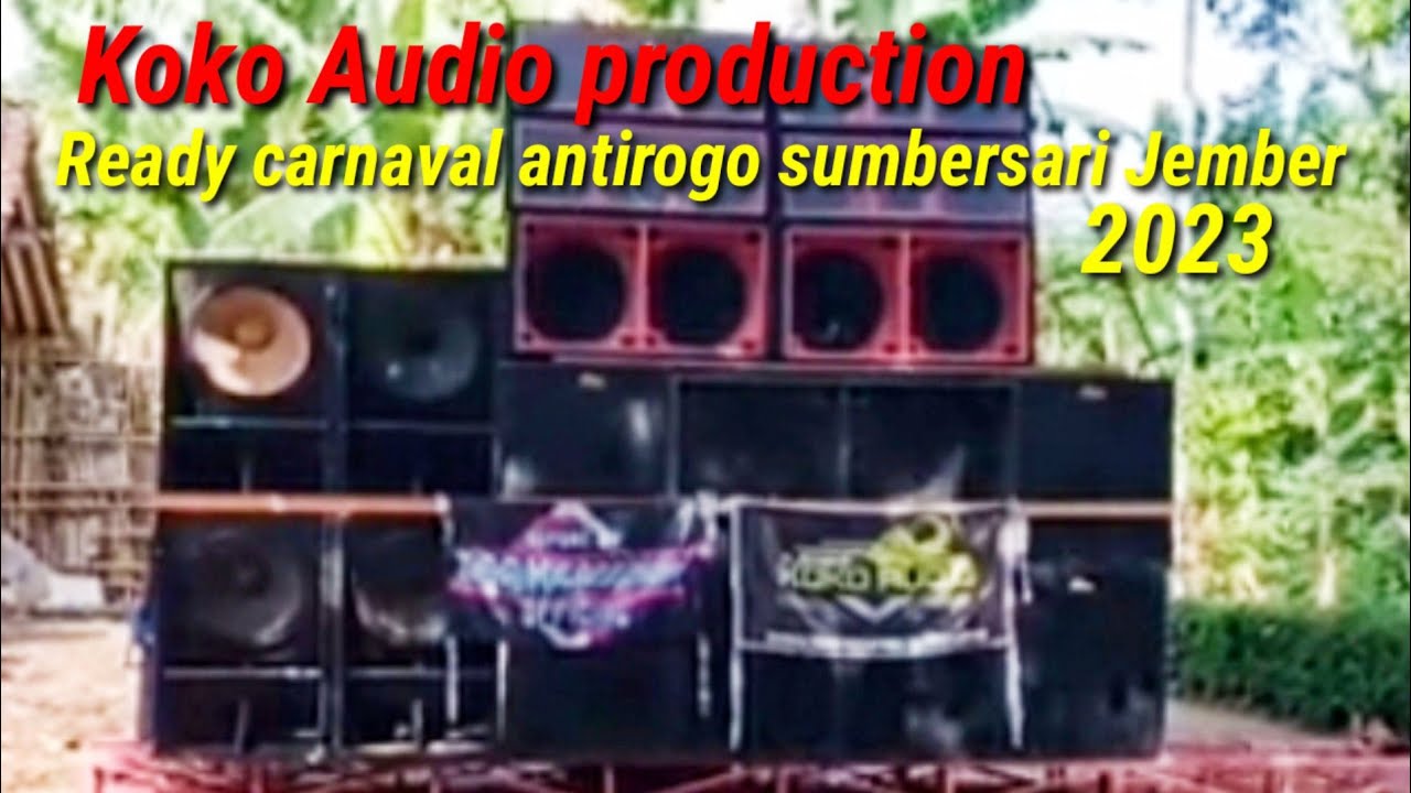 cek sound Koko Audio production persiapan karnaval antirogo 2023 - YouTube