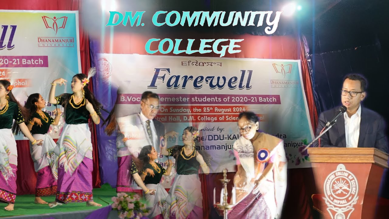 FAREWELL FUNCTION II DHANAMANJURI COMMUNITY COLLEGE II DM COLLEGE OF ...