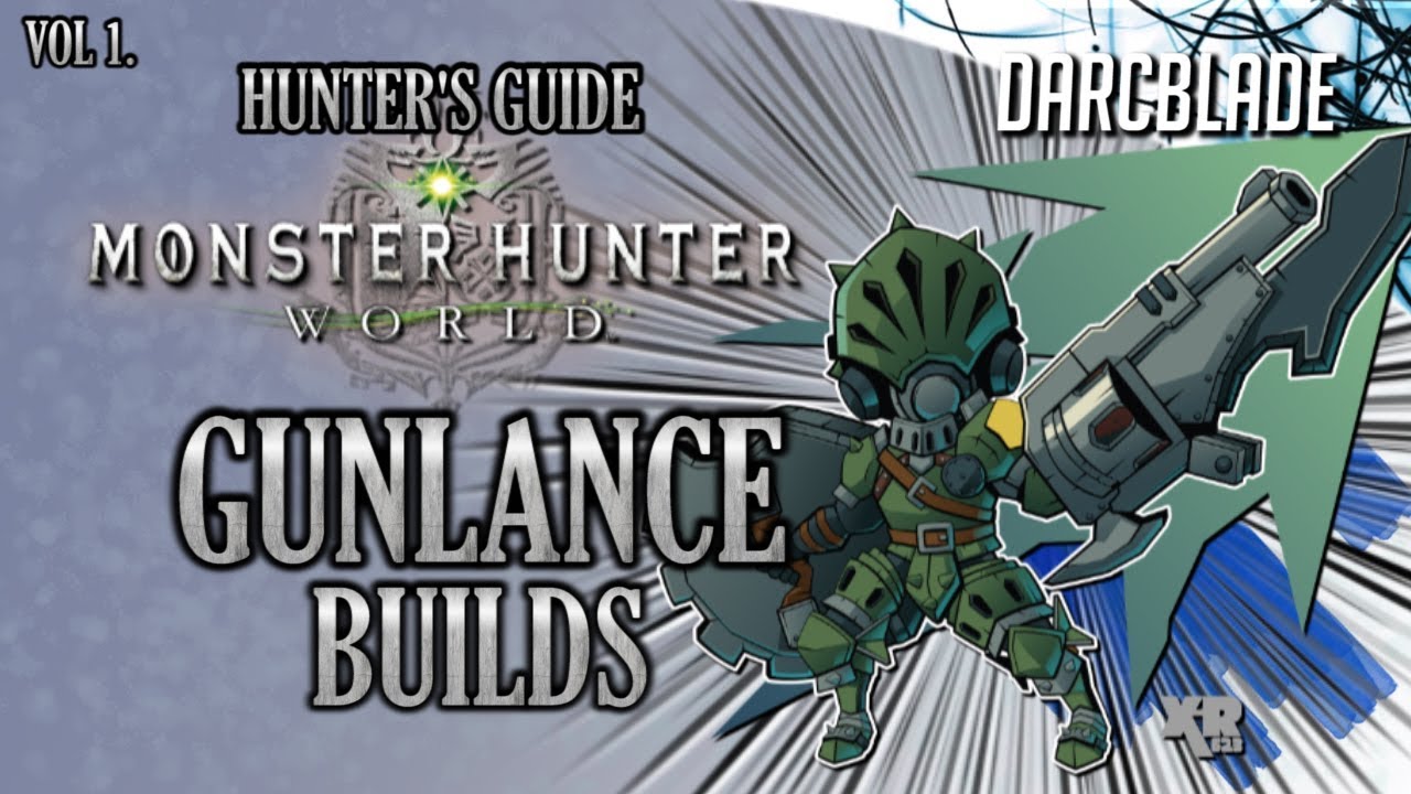 Amazing Gunlance Builds : MHW Build Series - YouTube