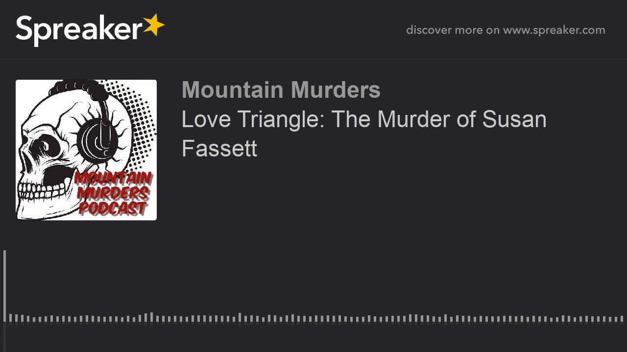 Love Triangle: The Murder of Susan Fassett - YouTube