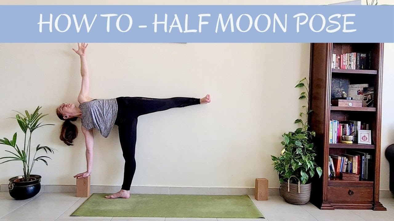 Half Moon Pose (Ardha Chandrasana) - Yoga Foundations | SoYoga - YouTube