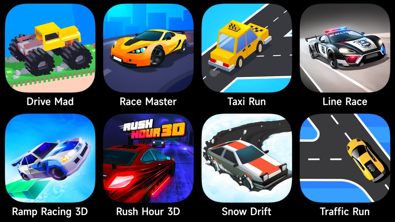 Drive Mad,Race Master,Taxi Run,Line Race,Ramp Racing 3D,Rush Hour 3D ...