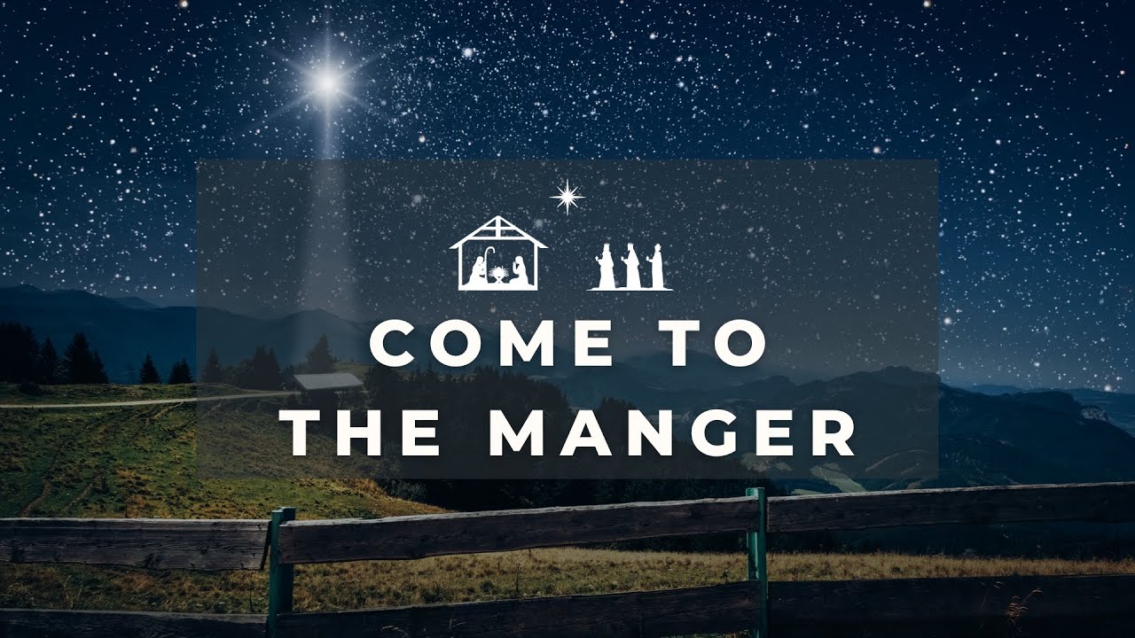 12/18/22 Children's Program - "Come to the Manger" - YouTube
