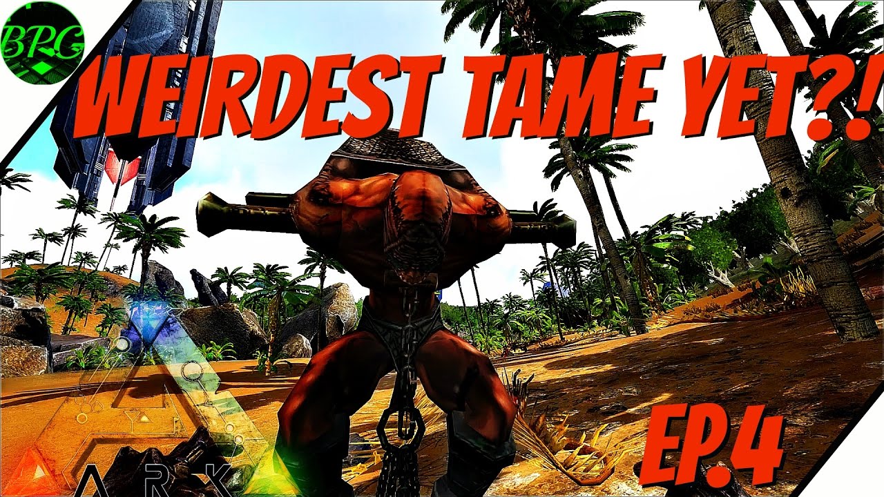 EP.4 WEIRDEST TAME YET?! Modded Ark: Extinction - YouTube