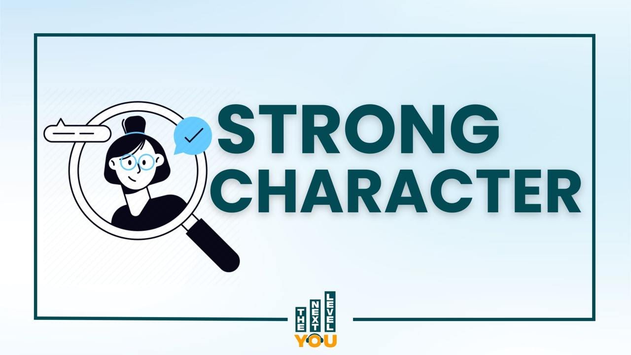 Strong Character | The Next Level You | March 20, 2025 - YouTube