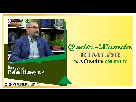 Qədir-Xumda kimlər naümid oldu? // #din #islam #peygamber #iman #insan #quran #aye #hadis #dua #hamd