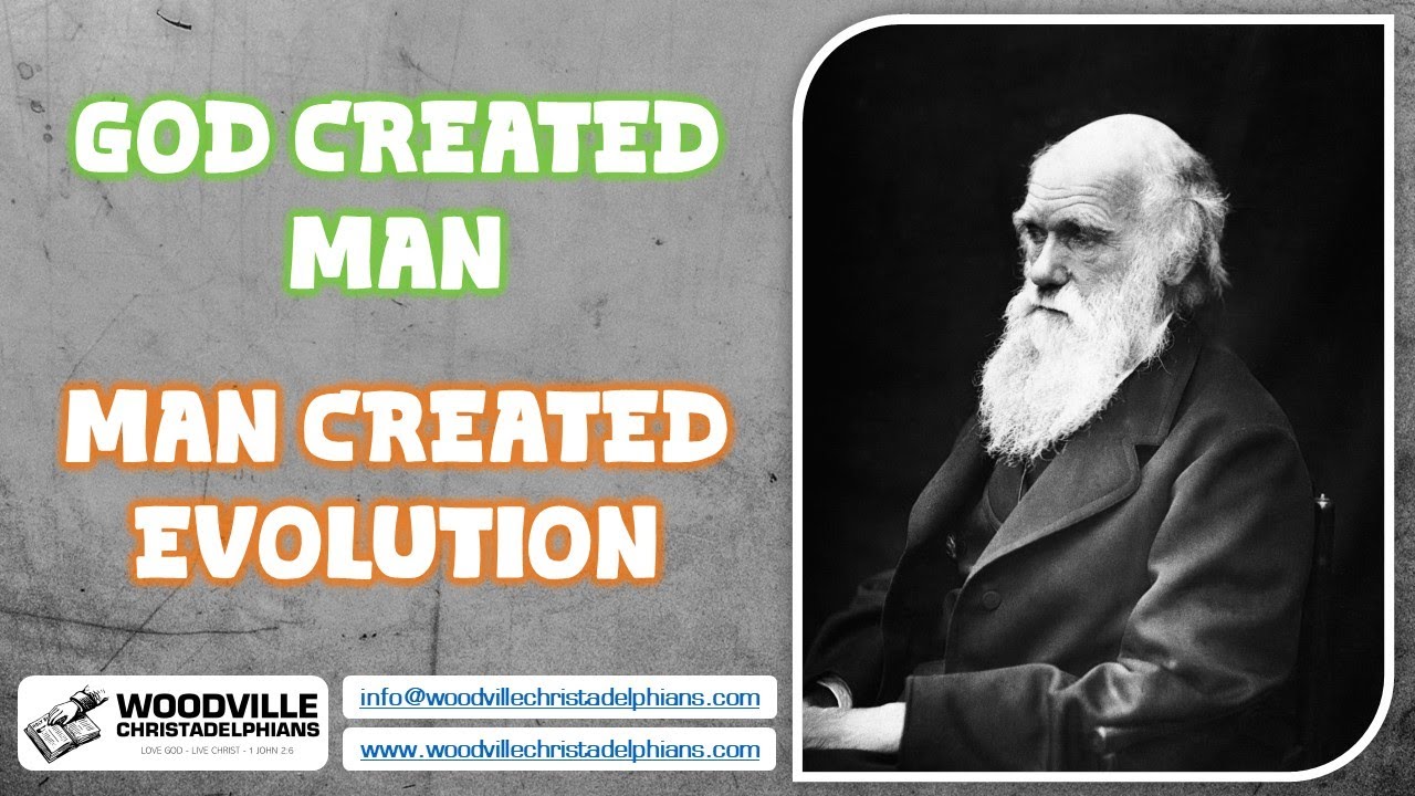 God created man, Man created evolution - YouTube