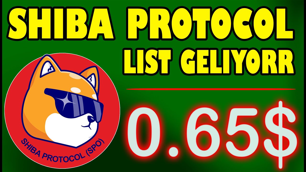 SHİBA PROTOCOL 0.65$ LİSTELEME GELİYORRRR?? TOKENİ İÇE AKTAR SAT ZENGİN ...