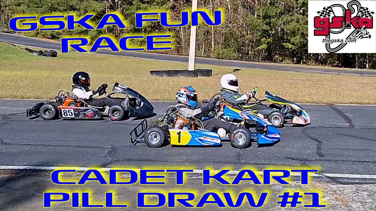 GSKA Fun Race Cadet Kart - Pill Draw #1 Z-Force Layout - YouTube