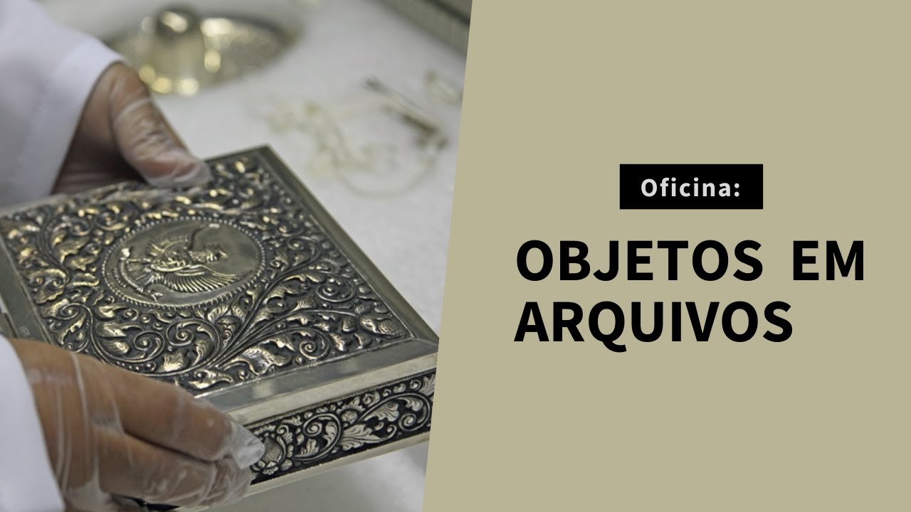 Oficina: Objetos em Arquivos - Acervo Fundação FHC - YouTube