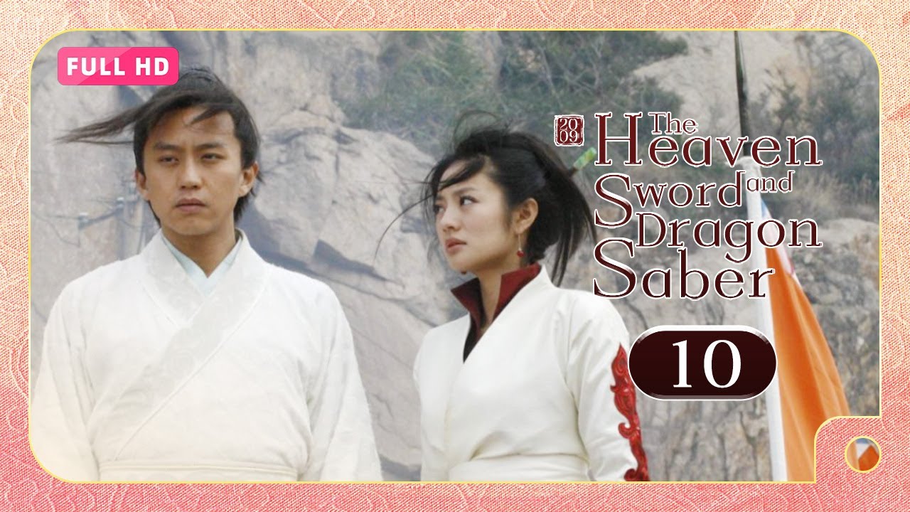 【FULL HD】 The Heaven Sword and Dragon Saber 2009 10 | An orphan rules ...