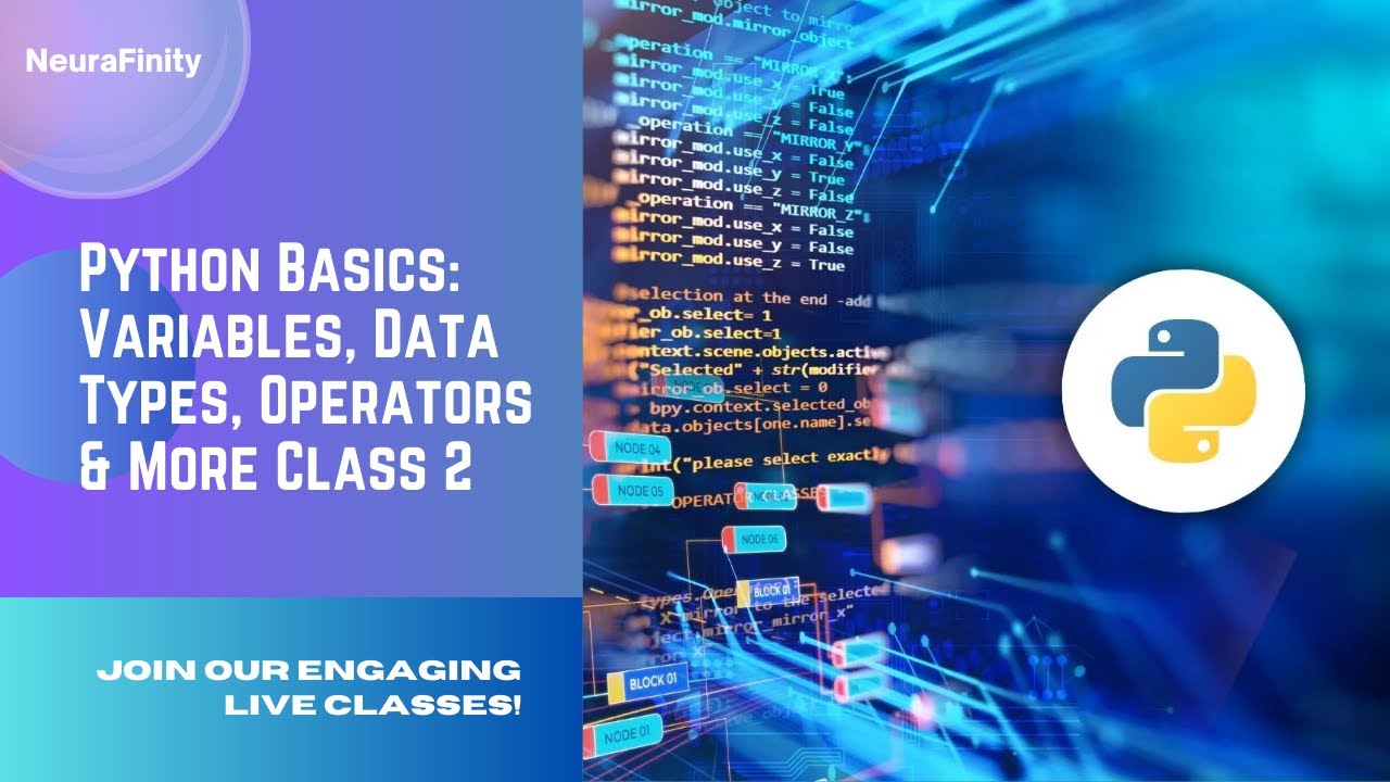 Python Basics Variables Data Types Operators And More Class 2 Youtube
