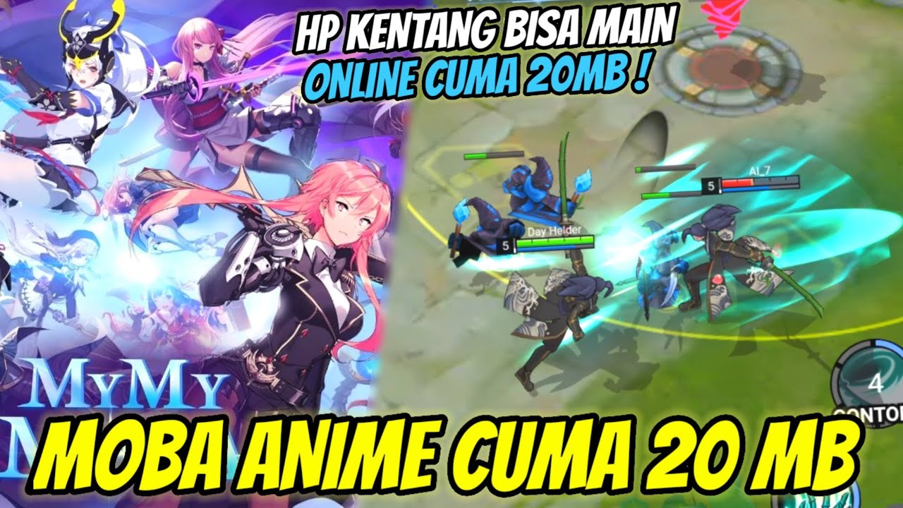 UDAH RILIS MOBA ANIME ONLINE CUMA 20MB! HP KENTANG GW AKHIR NYA BISA ...