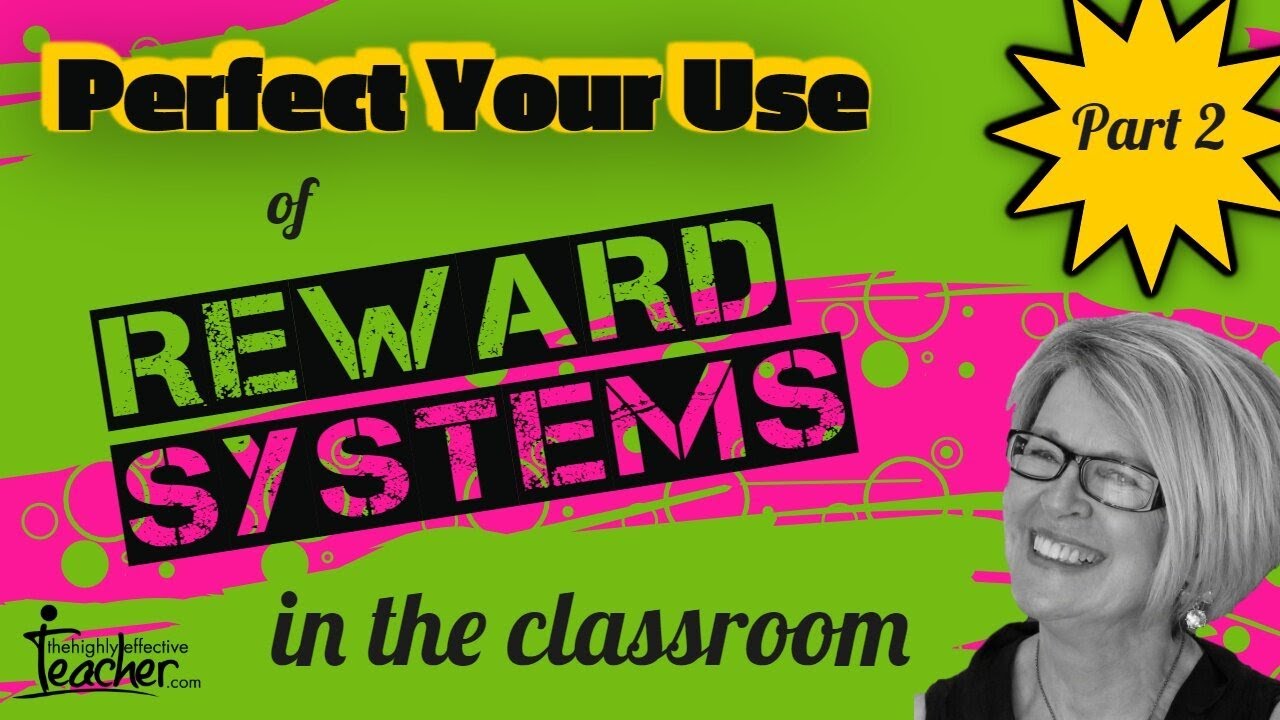 Reward System in the Classroom: How To Make It Work - YouTube