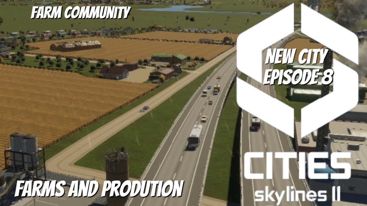 Cities Skylines 2 - farms - Production Chain work #citiesskylines2 ...