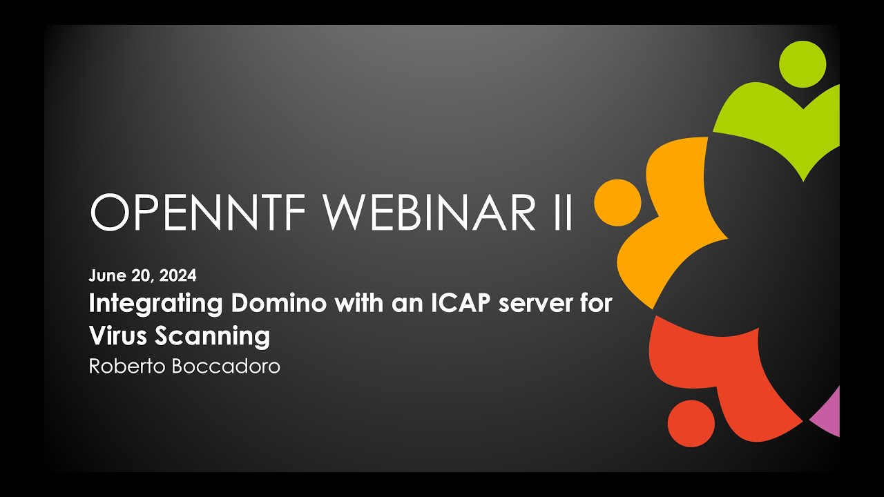 OpenNTF Webinar June 2024 - Part 2: Integrating Domino with an ICAP ...
