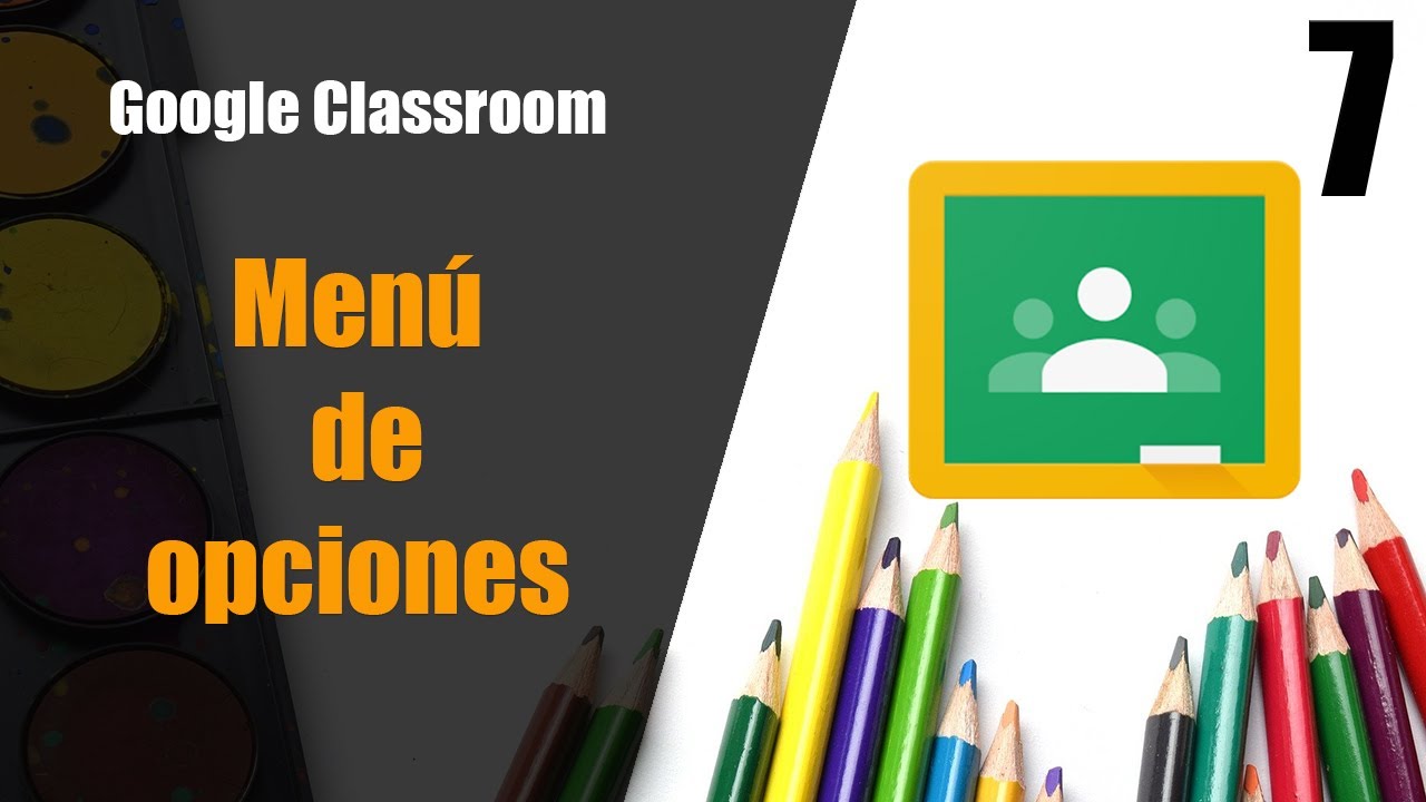 Google Classroom: Menú de opciones - YouTube
