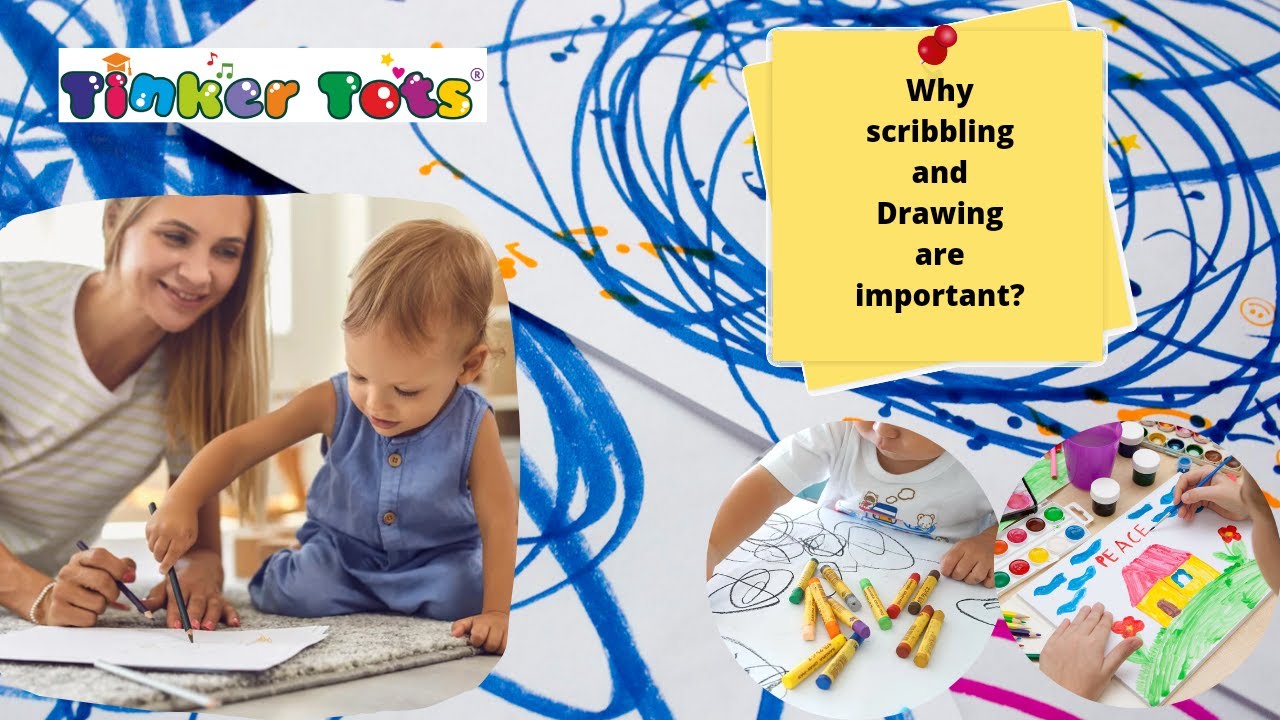 Why scribbling & Drawing are important for kids? | Tinker Tots Pre ...