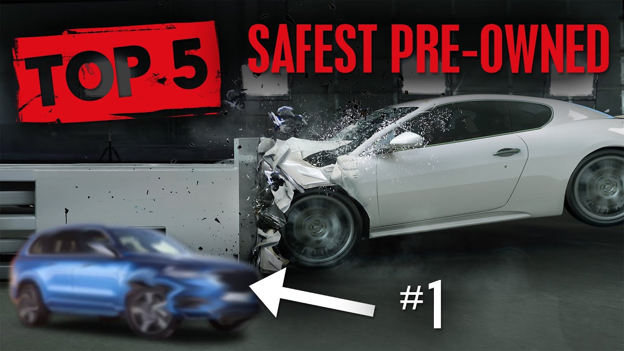 Top 5 Safest Pre-Owned Vehicles With The BEST Crash Test Ratings - YouTube