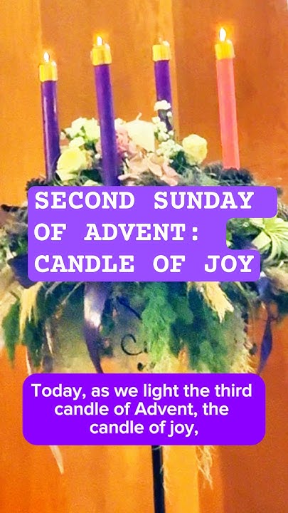 THIRD SUNDAY OF ADVENT: CANDLE OF JOY #Advent #catholicfaith - YouTube