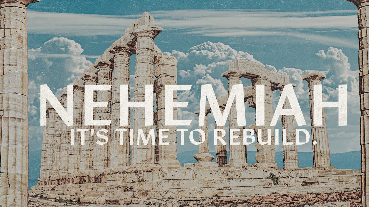 Nehemiah Bible Study: It's Time to Rebuild (Chapters 6 - 8) | Gloria ...