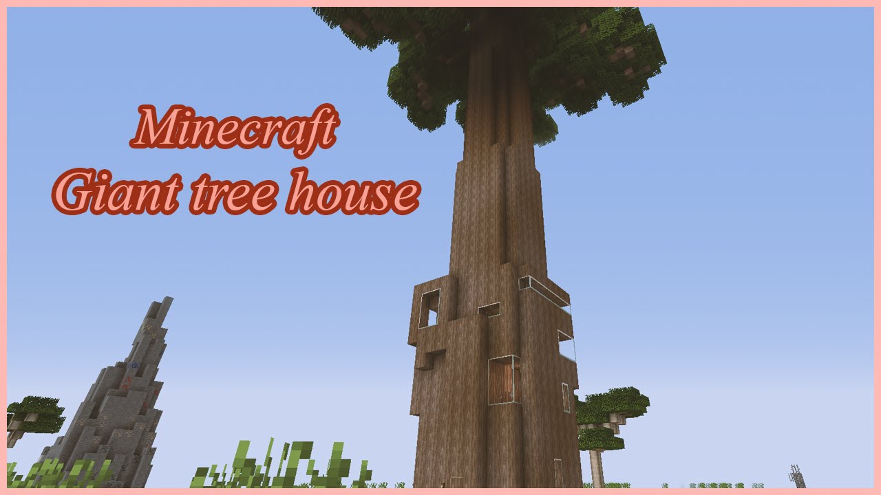 Minecraft Giant tree house!Speed Building. - YouTube