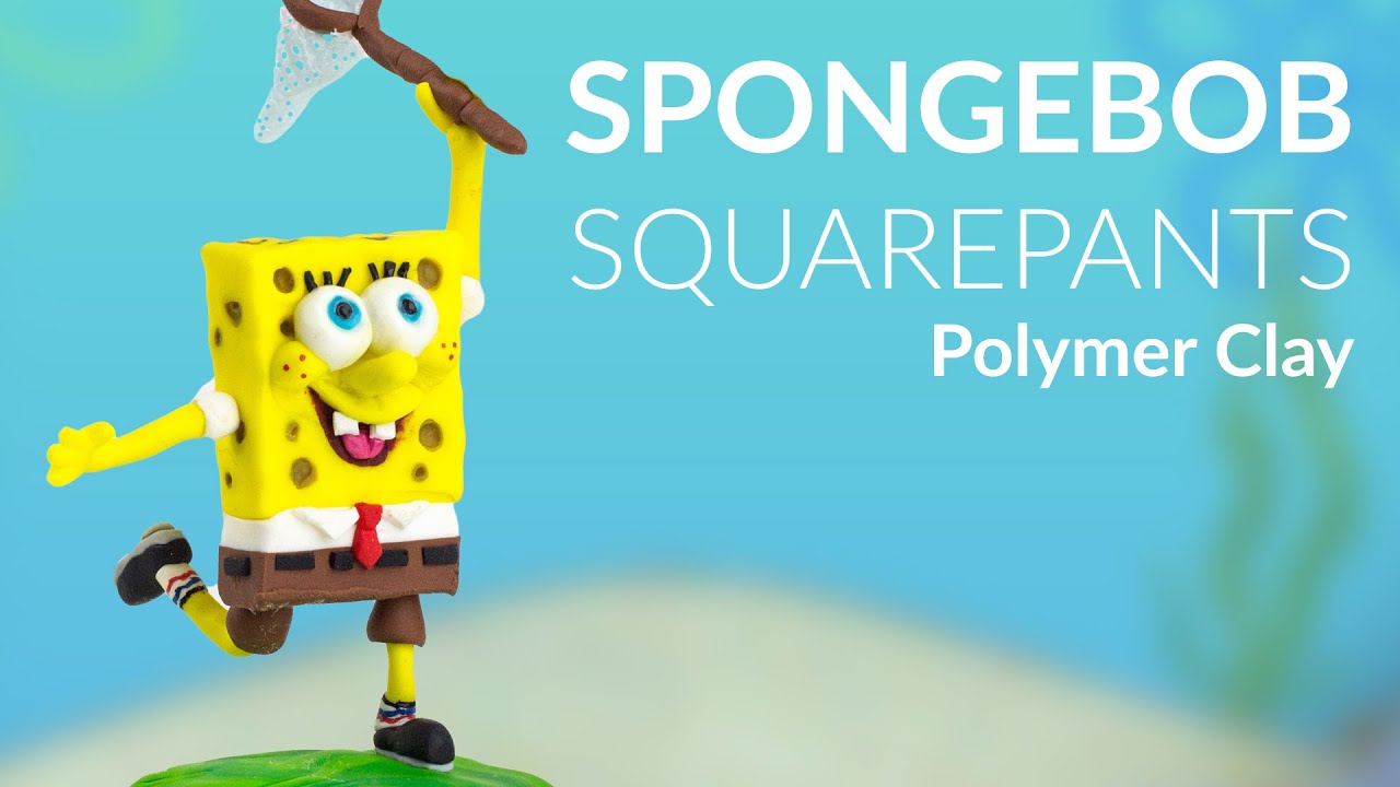 SPONGEBOB (SquarePants) – Polymer Clay Tutorial - YouTube