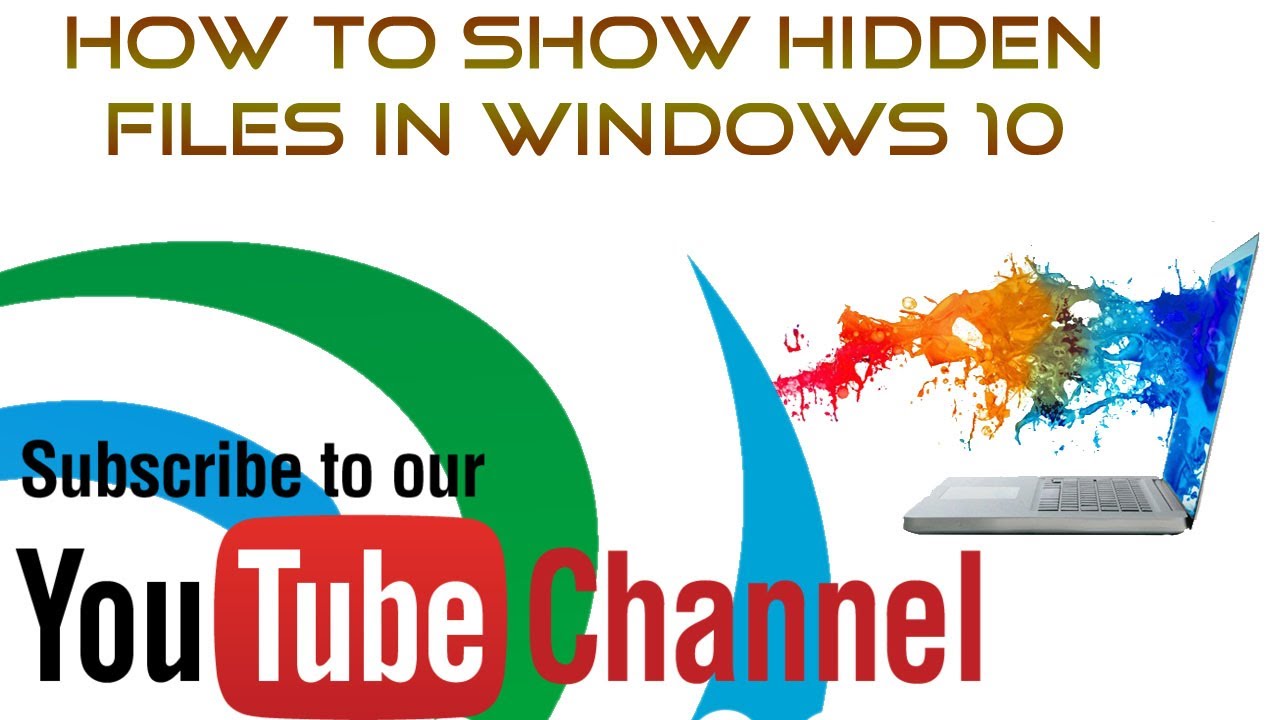 How to Show Hidden Files and Folders in Windows 10 - YouTube