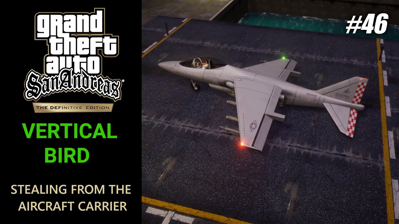 GTA San Andreas Definitive Edition - Vertical Bird [1440p] - YouTube