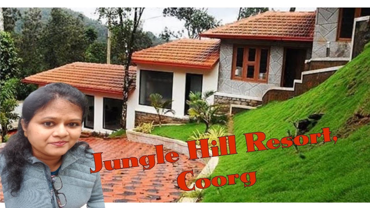 Jungle Hill Resort, Coorg - YouTube