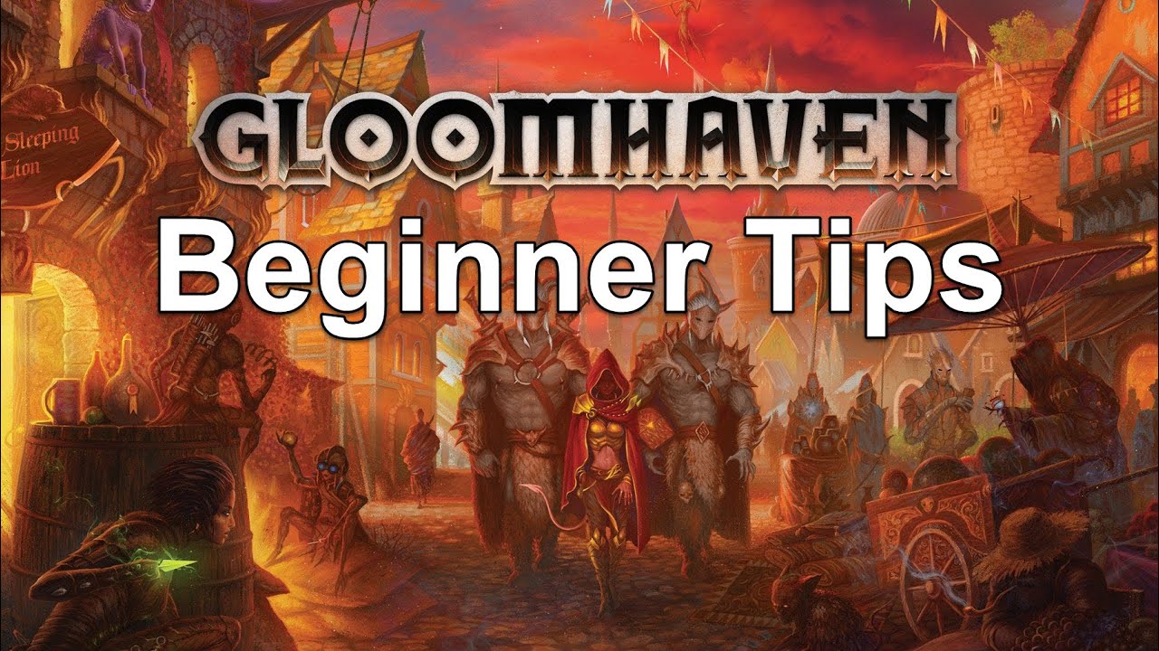 Gloomhaven Beginner's Tips - YouTube