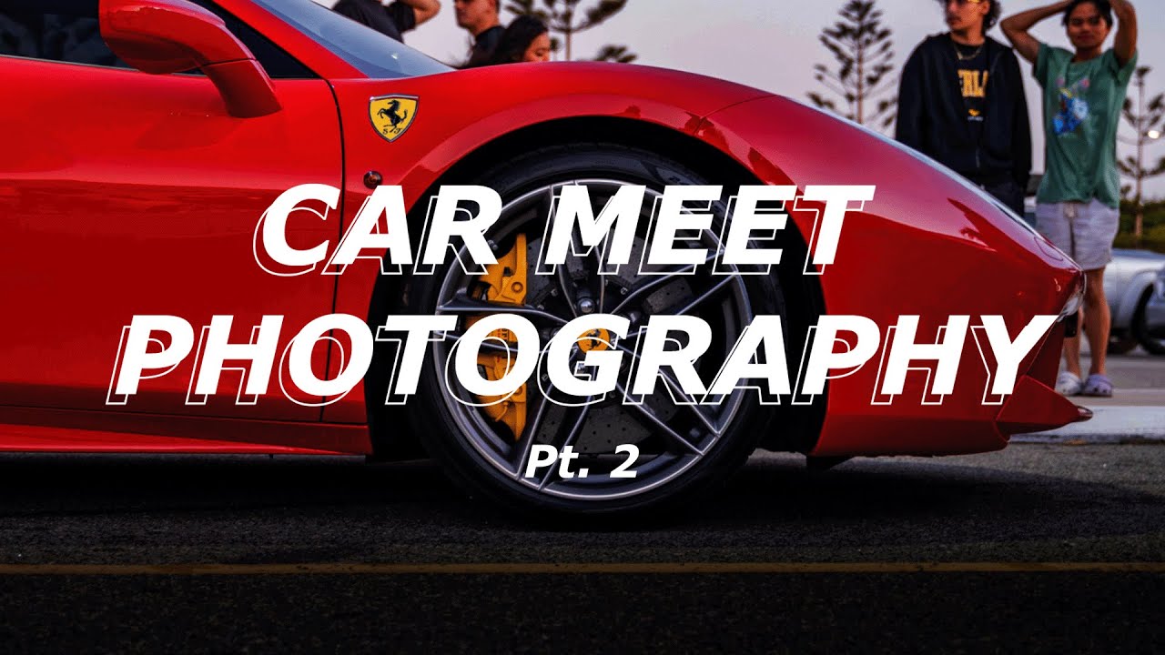Car Meet Photography Pt.2 (POV) - YouTube