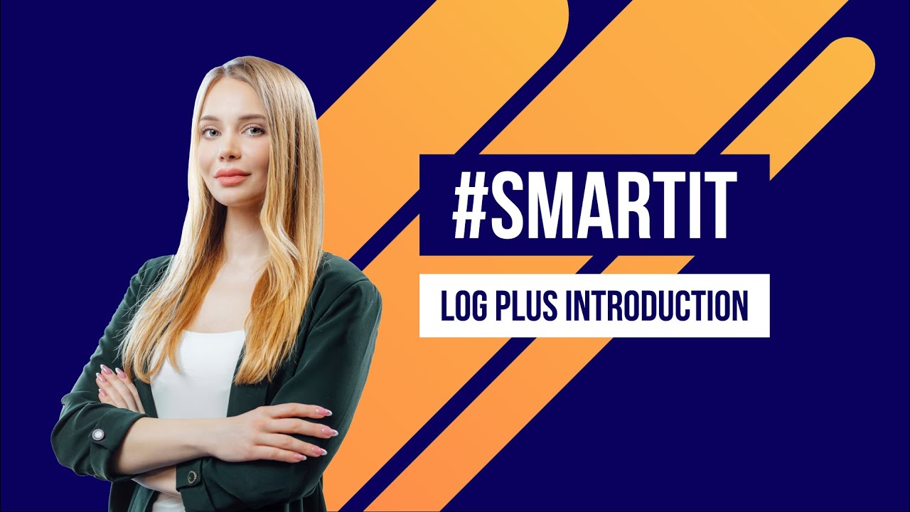 Smart IT: LOG Plus introduction - YouTube