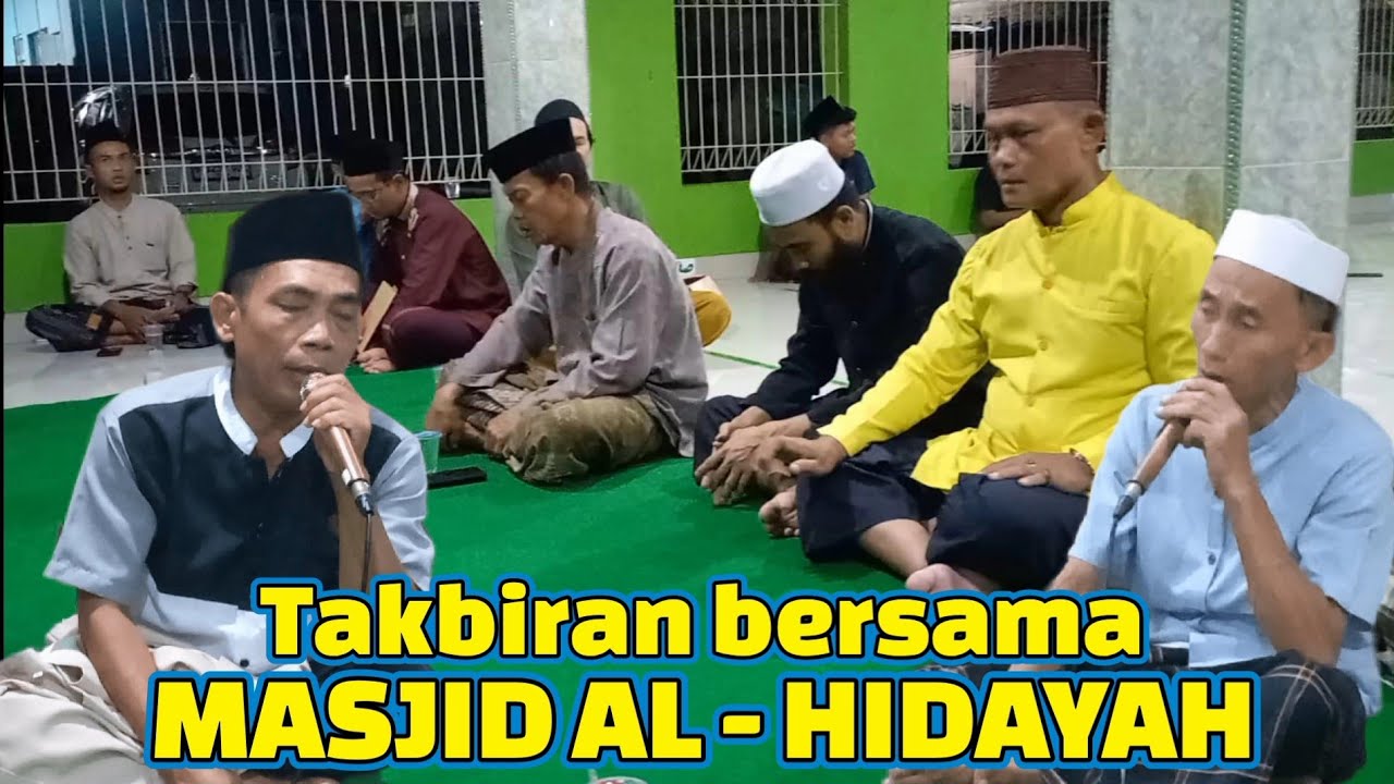 Tabuh bedug dan Takbiran Idul Fitri bersama jamaah Masjid Al - Hidayah ...