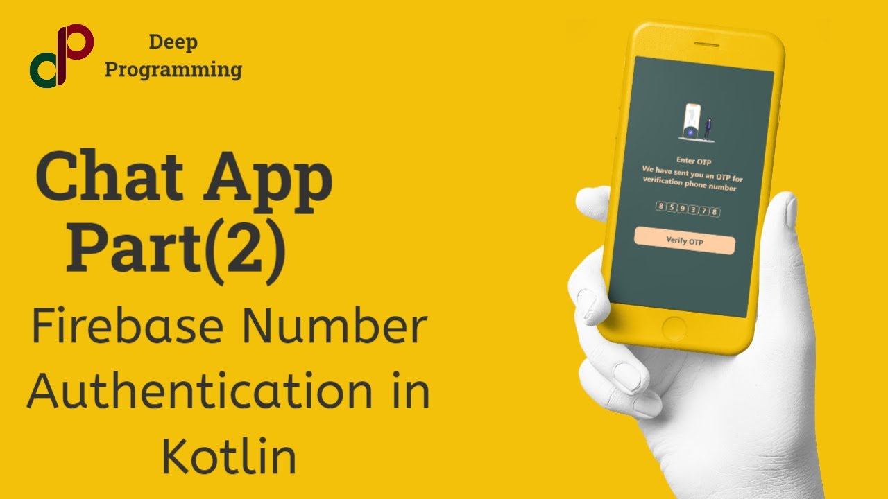 Kotlin Number Verification Using Firebase Phone Authentication Chat