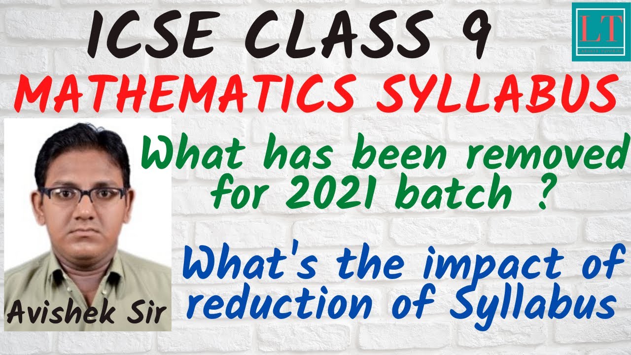 ICSE Maths Syllabus Reduction 2021 ICSE Class 9 Maths ICSE Maths icse-maths-syllabus-reduction-2021-icse-class-9-maths-icse-maths