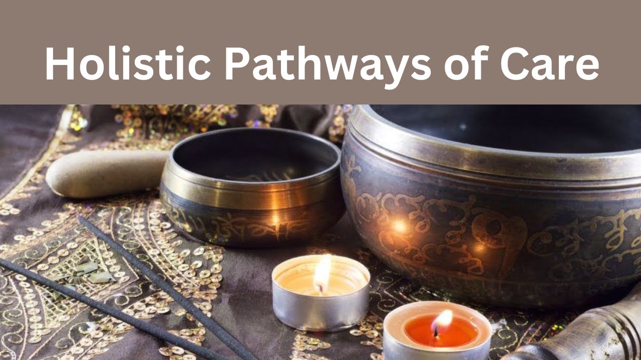 Holistic Pathways of Care Symposium - YouTube