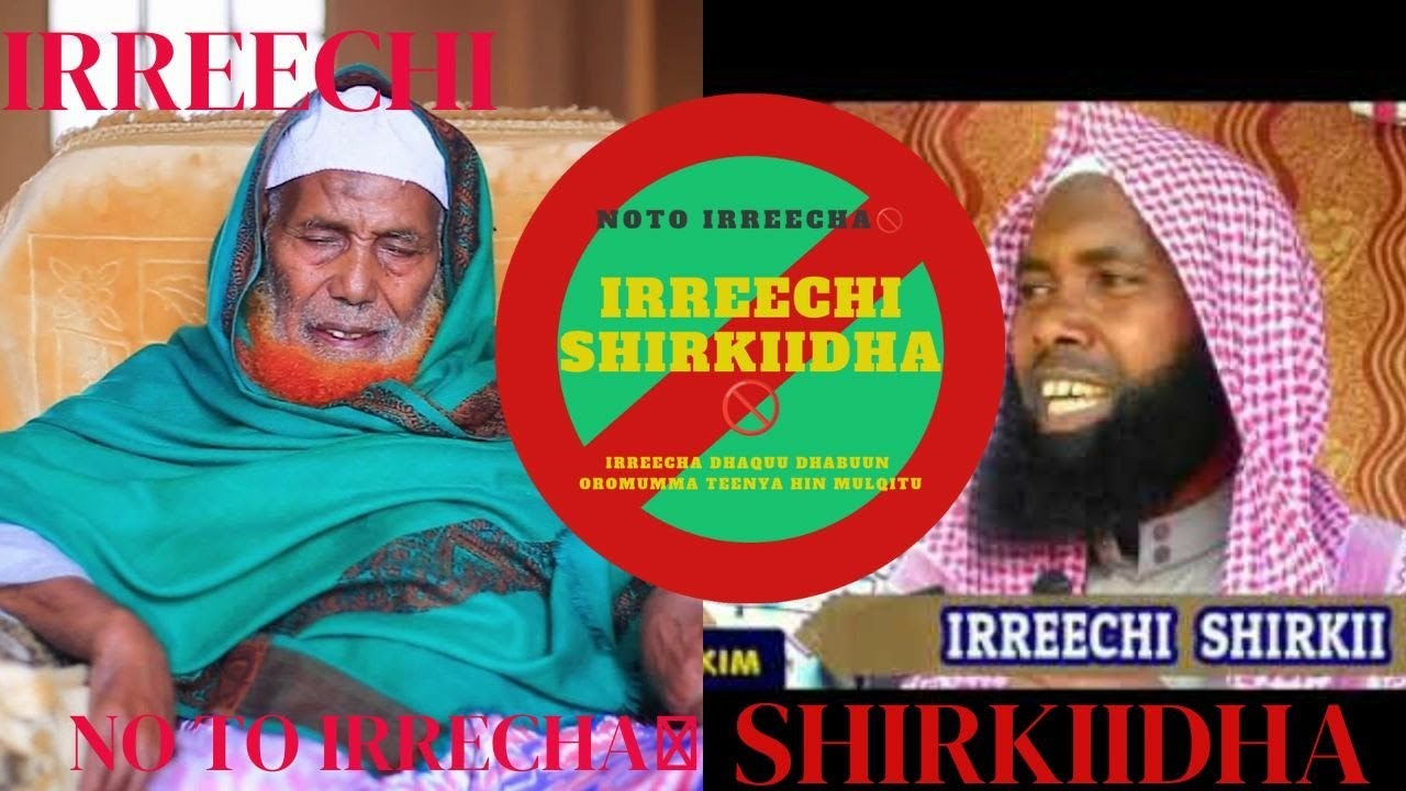 FATWAA IRREECHI SHIRKIIDHA IRRAA FAGAADHAA SHEHK AADAM TUULAA FI SHEKH ...