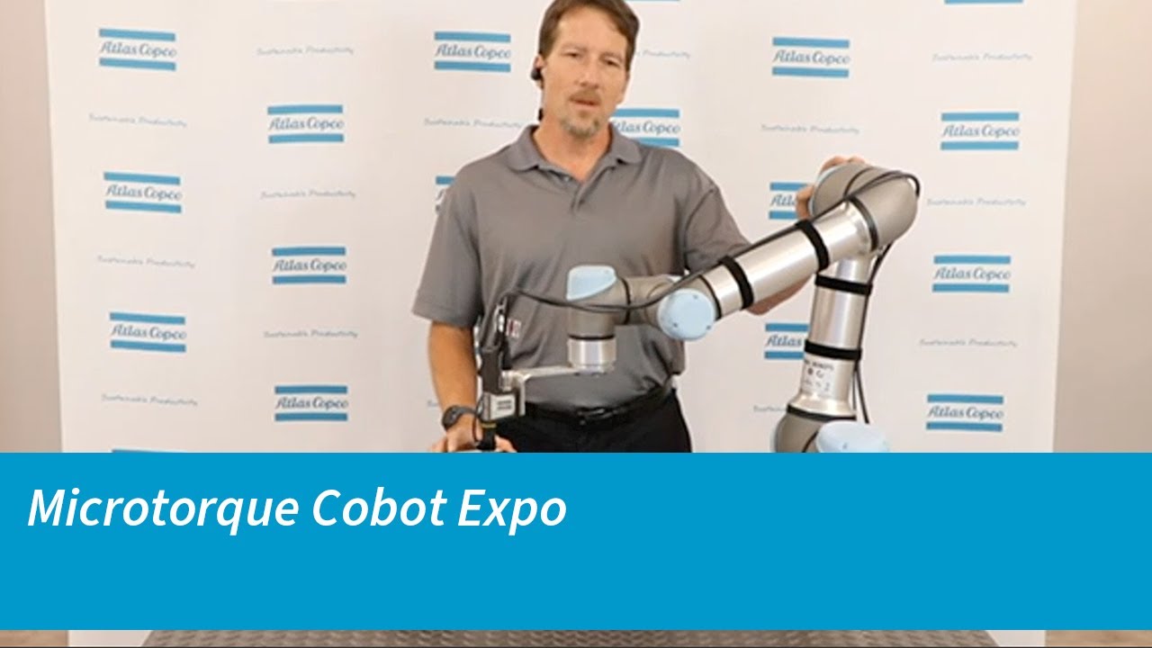 MicroTorque Cobot Expo | Atlas Copco - YouTube