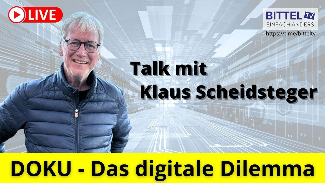 Talk mit Klaus Scheidsteger - Doku - Das digitale Dilemma - 18.6.2024 ...