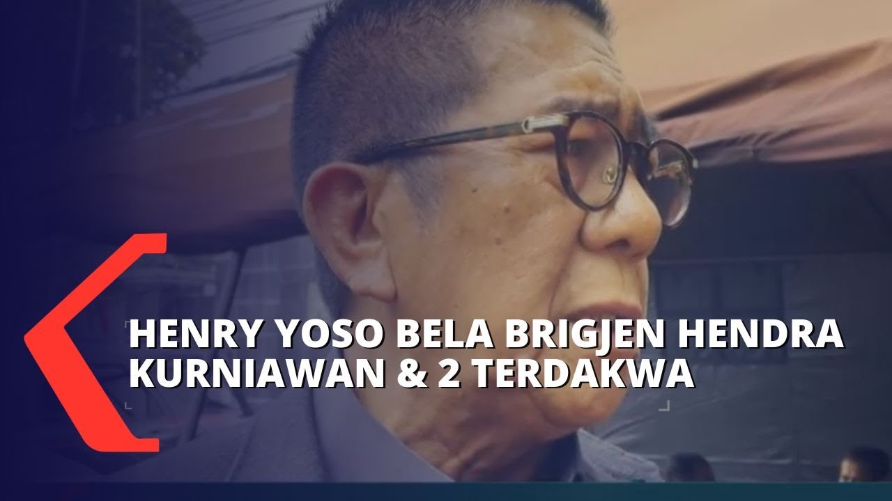 Jelang Sidang Obstruction of Justice, Henry Yoso Bela Brigjen Hendra ...