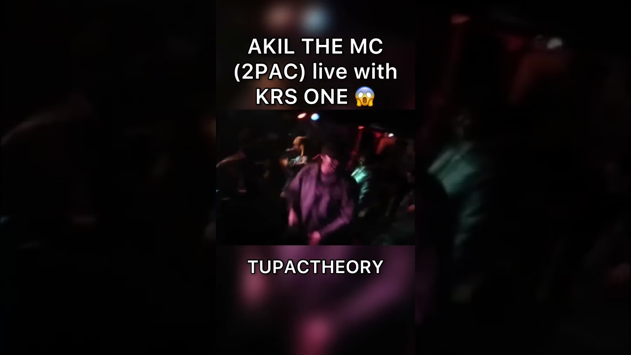 AKIL THE MC is 2Pac on stage with krs one - YouTube