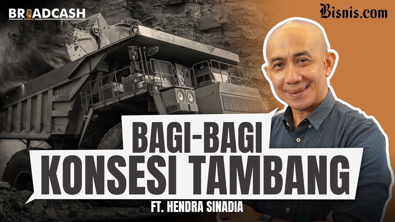 Ormas Keagamaan Berbisnis Tambang, Sudah Siap? Ft. Hendra Sinadia - YouTube