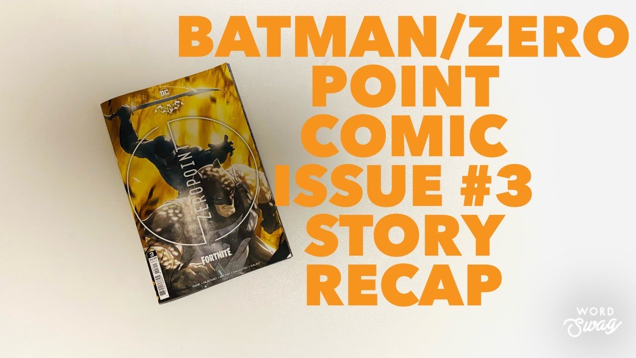 Batman/Zero Point Comic Issue #3 Story Recap! (Fortnite) - YouTube
